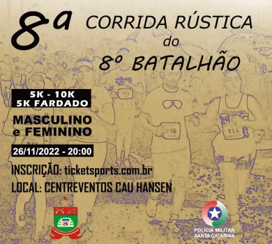 8ª Corrida e Caminhada Rústica do 8º BPM - Catarina Run